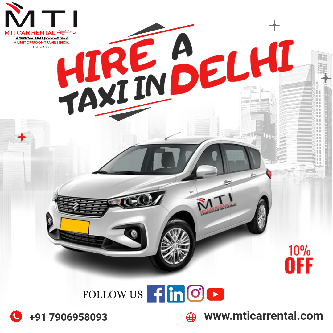 Hire a Taxi in Delhi - MTI Car Rental - Best Service